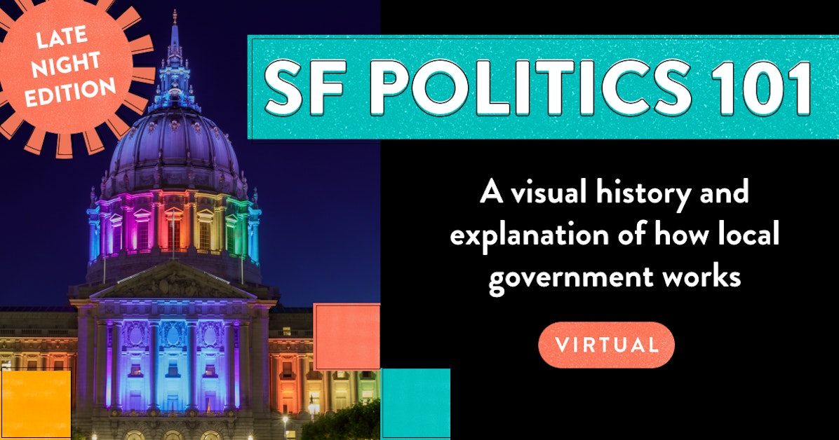 SF Politics 101: Late Night Edition · Together SF