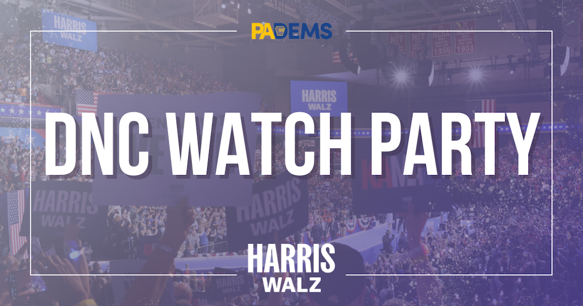 North Philly DNC Watch Party · PA Democratic Party