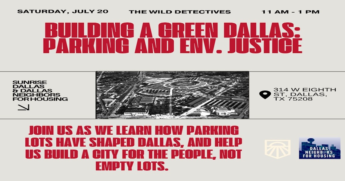 Building a Green Dallas: Parking and Environmental Justice · Sunrise ...