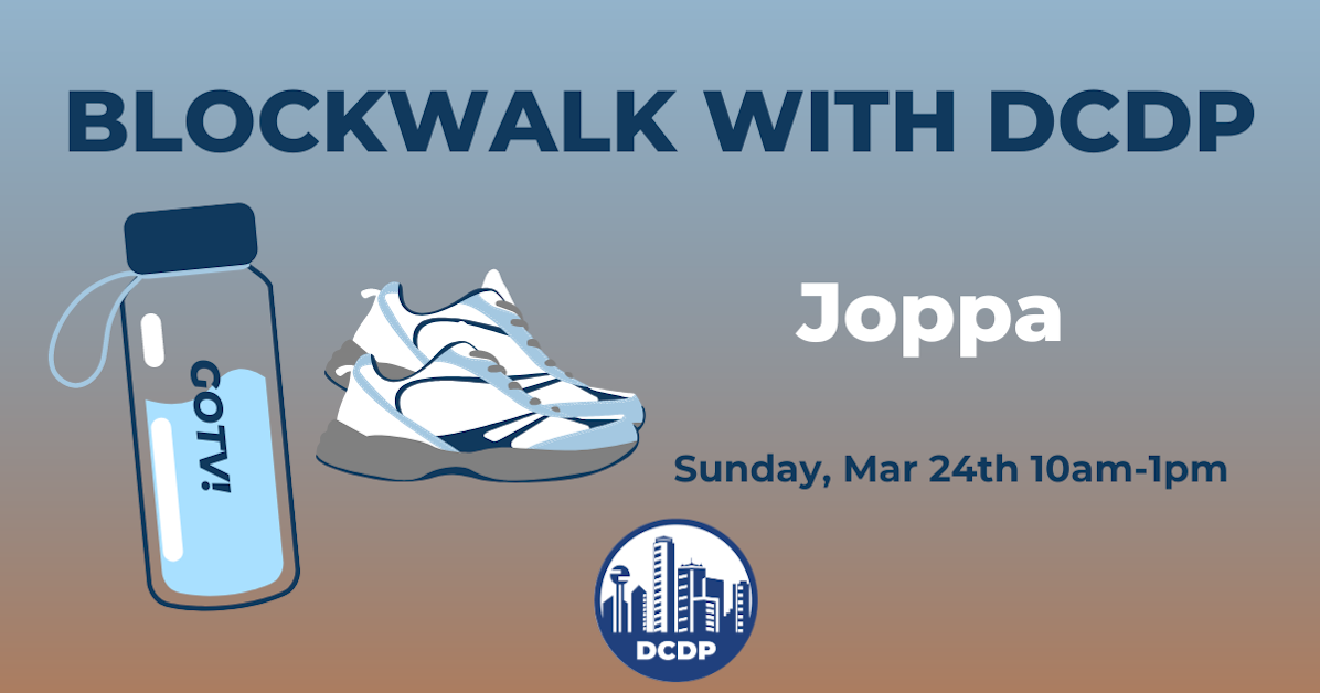 Joppa Blockwalk · Dallas County Democratic Party