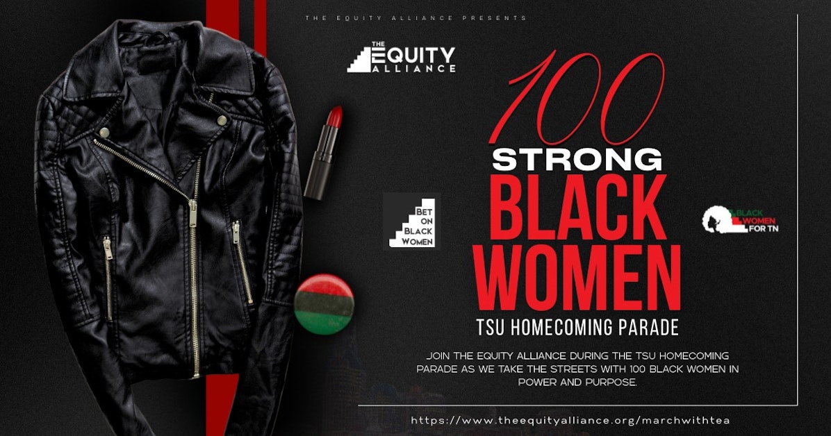 March with TEA: 100 Black Women at TSU Homecoming · Mobilize