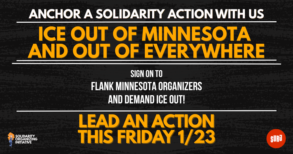 Show Up for MN: Anchor a Solidarity Action with SURJ · Showing Up for ...