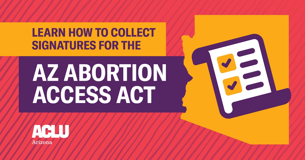 On-demand training: collect signatures for the Arizona Abortion Access Act · Healthcare Rising ...