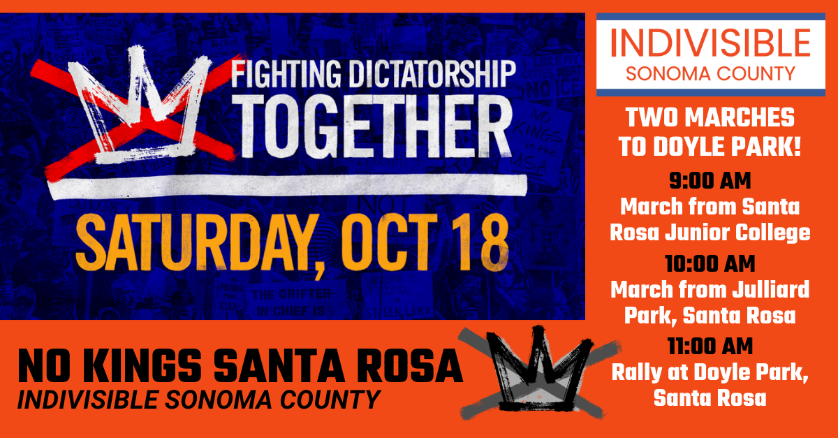 NO KINGS SANTA ROSA JR. COLLEGE - March to Doyle Park! · No Kings