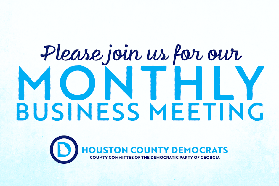 Houston County Democrats Monthly Business Meeting · SEIU
