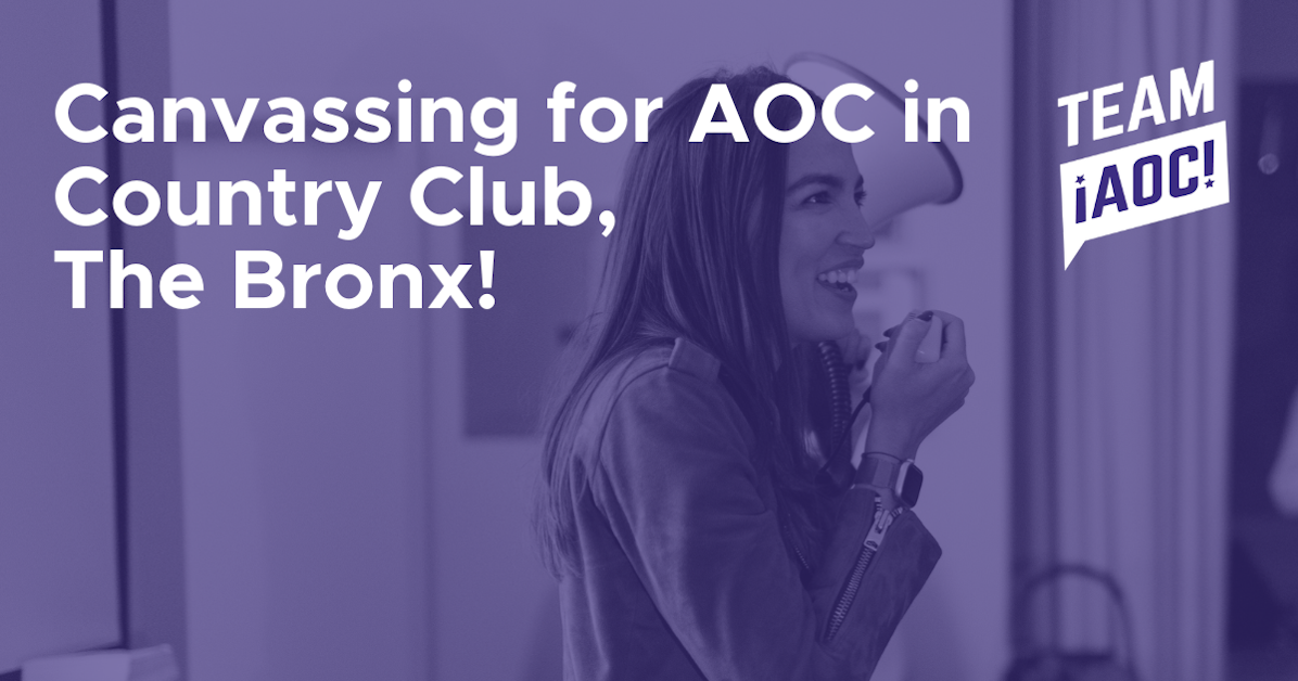 Canvassing for AOC in Country Club, The Bronx! · Mobilize