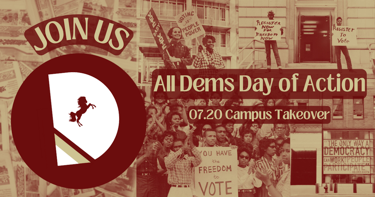 All Dems Day of Action - FSU · Orange County Democrats