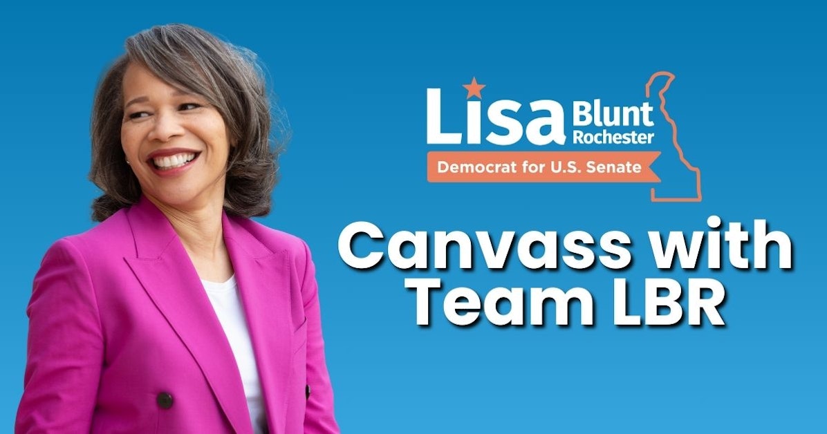 Lisa Blunt Rochester for US Senate Sussex - Melissa Saturday Canvass ...