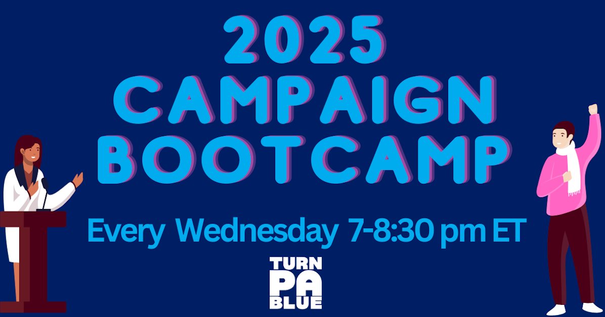 2025 TPAB Campaign Bootcamp · Turn PA Blue