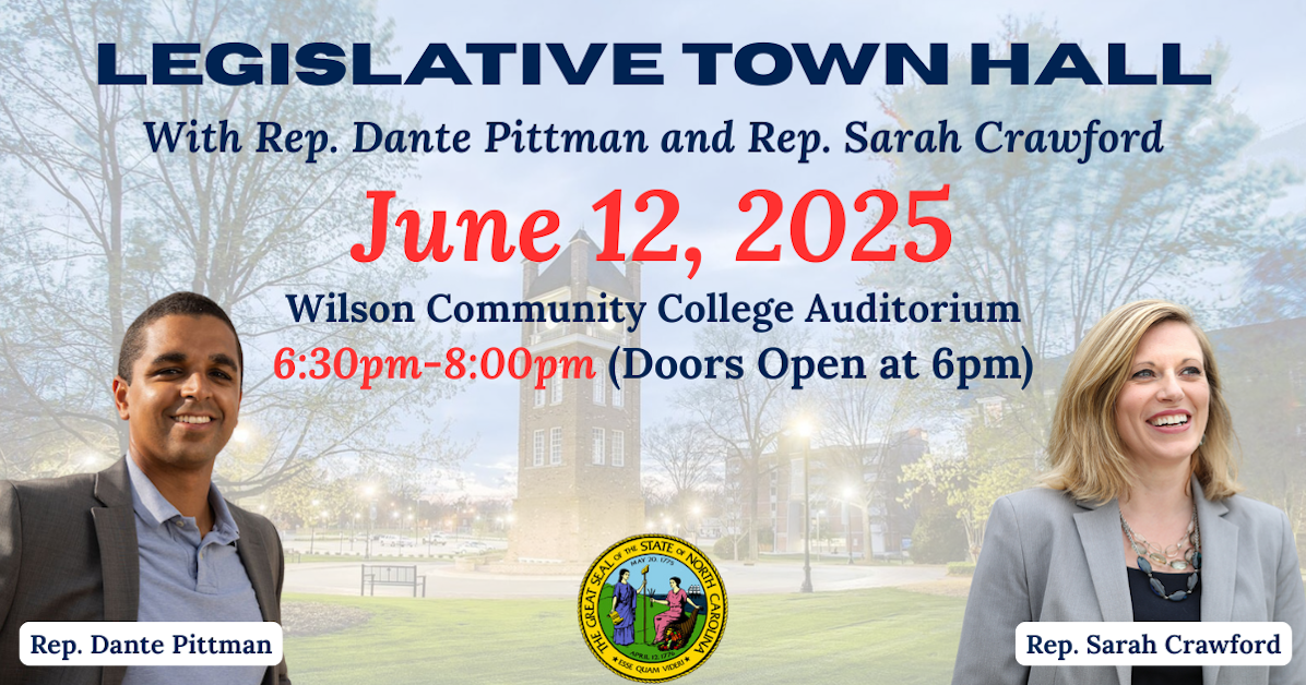 Wilson Legislative Town Hall: Rep. Dante Pittman & Rep. Sarah Crawford · Mobilize