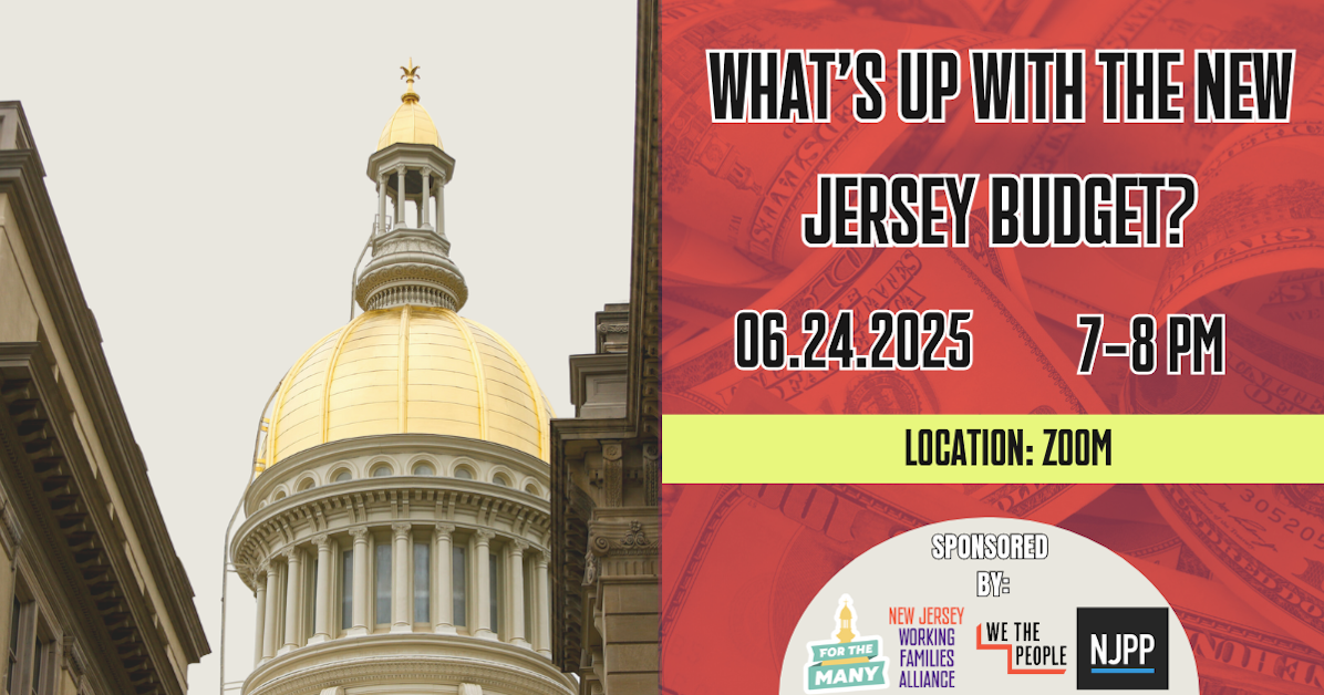 What's up with the New Jersey Budget? · NJ Working Families Alliance