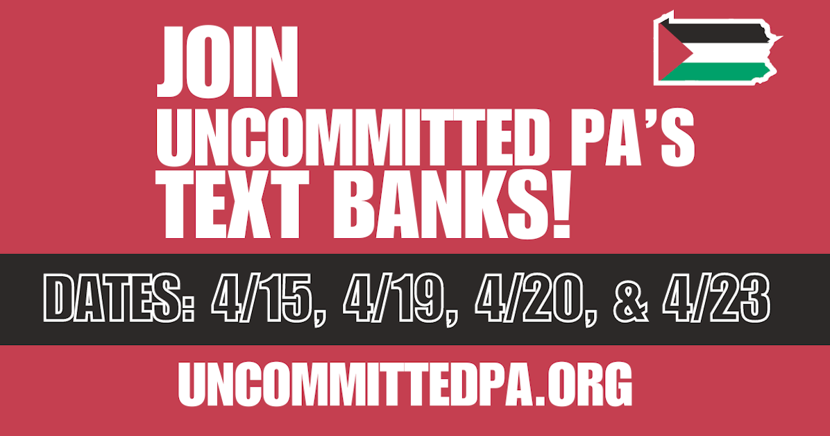 Uncommitted PA Get Out The Vote Textbank · Mobilize