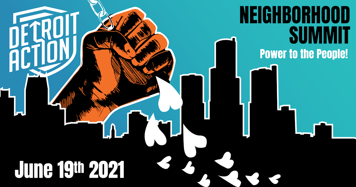 Detroit Action's 2021 Neighborhood Summit · Detroit Action