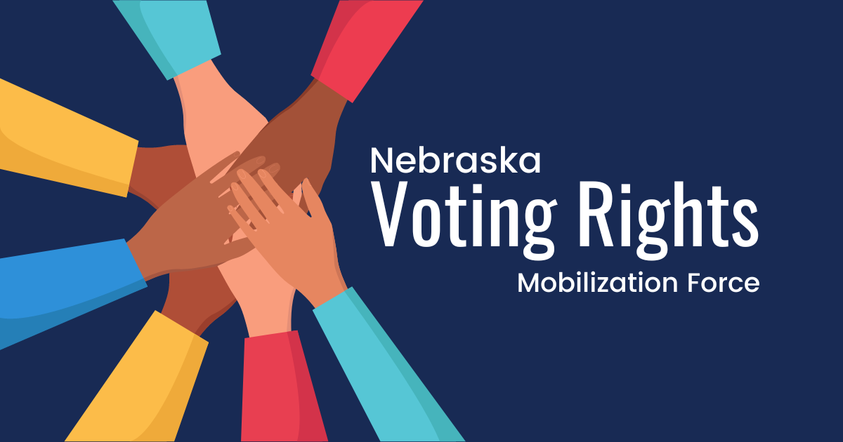 Voting Rights Force · Nebraska Democratic Party