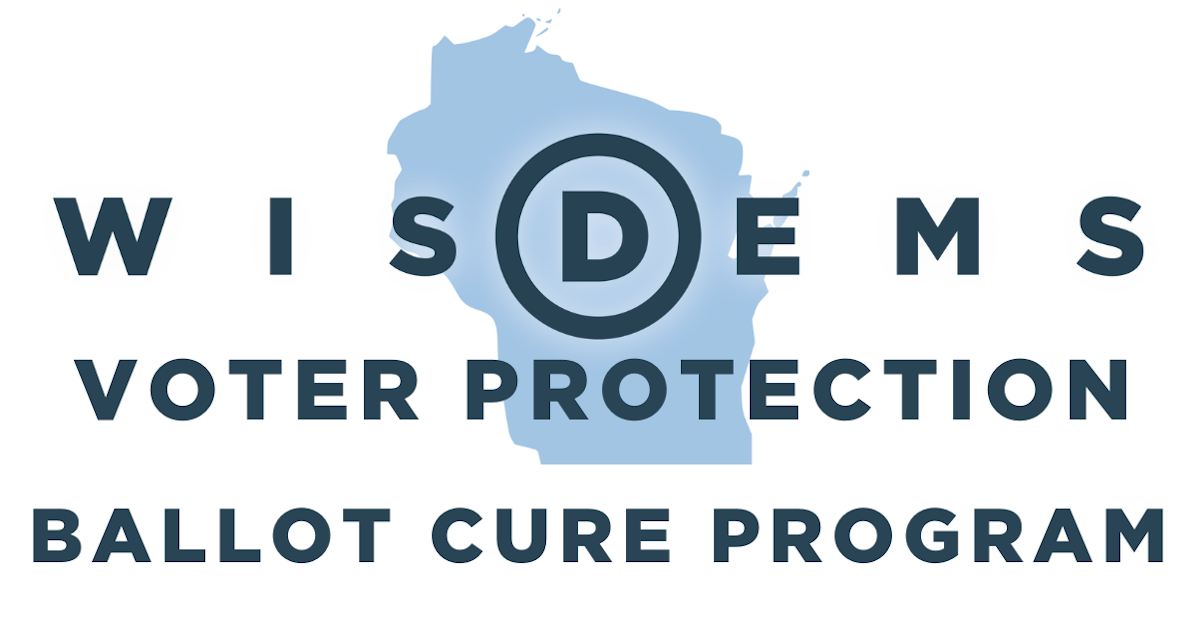 Wisconsin Ballot Cure Training · WisDems Voter Protection