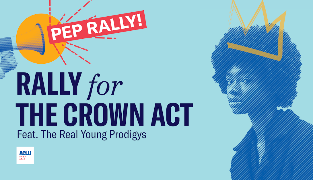 CROWN Act Pep Rally · Mobilize