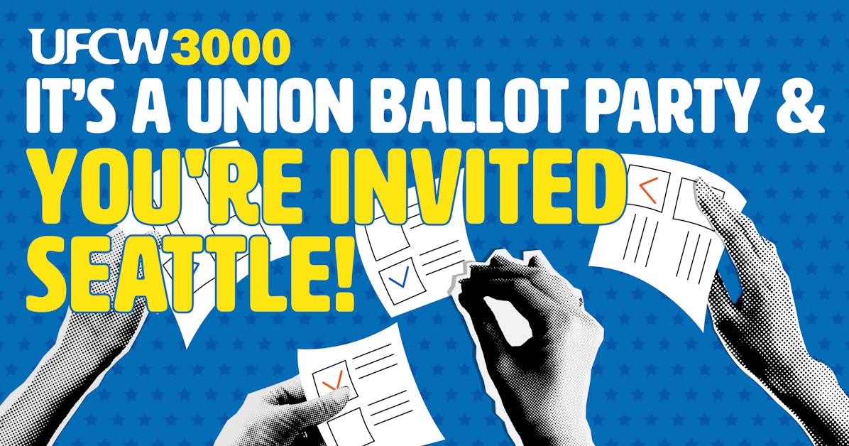 2024 Ballot Party (Seattle) · UFCW 3000