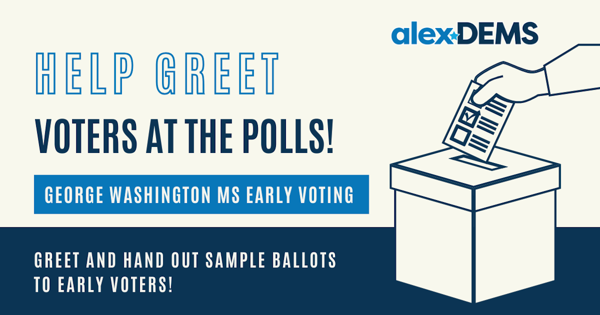 AlexDems General Election Early Voting Poll Greeting at George ...
