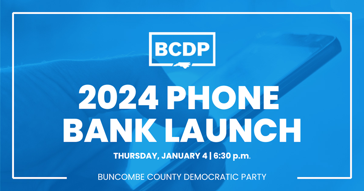 2024 Phone Bank Launch · Buncombe Democratic Party
