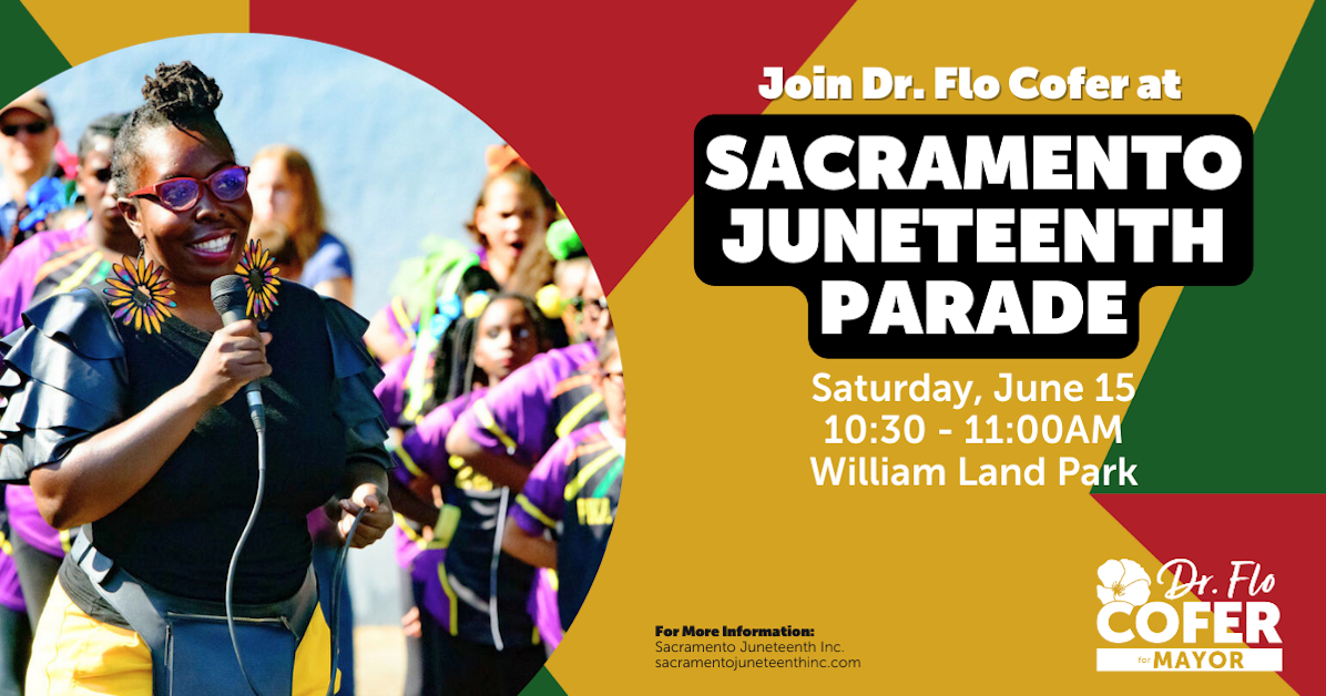 Juneteenth Parade · Flojaune Cofer for Mayor of Sacramento 2024