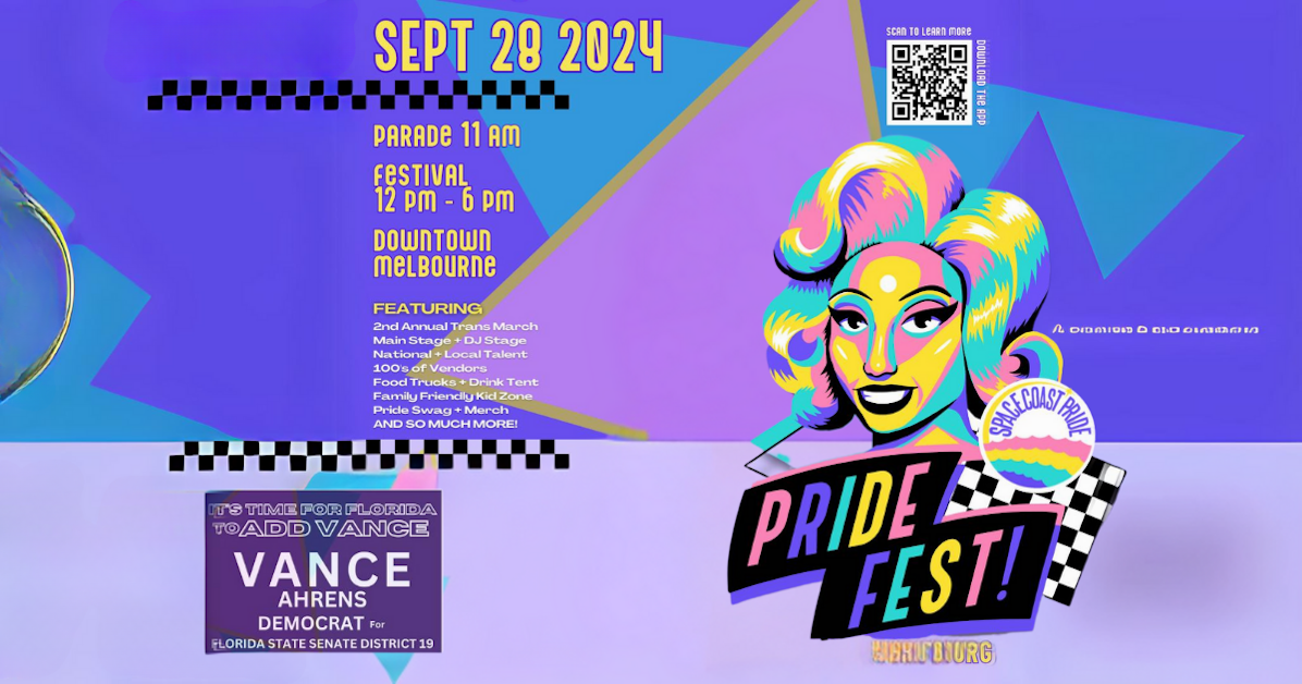 Space Coast Pride Parade with Vance Ahrens for State Senate · The Yes ...