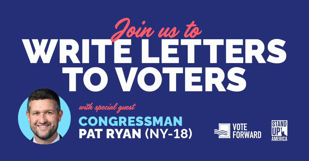 Write Letters to Voters with Stand Up America and Congressman Pat Ryan ...