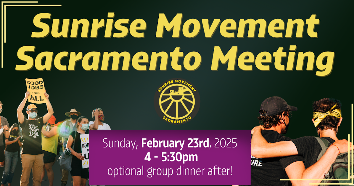 Sunrise Movement Sacramento Meeting · Sunrise Movement