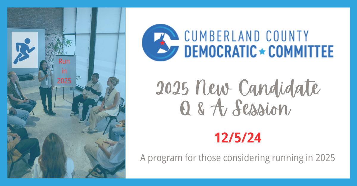 Cumberland County Dems 2025 New Candidate Q & A Session · Pennsylvania ...