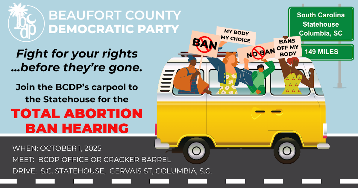 Stop the Ban - Road Trip to the Statehouse · Beaufort County Democratic ...