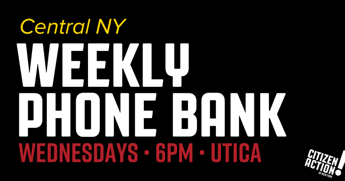 CNY WEEKLY PHONE BANK! · Mobilize