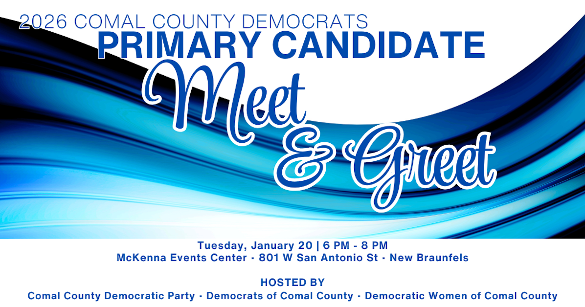 Comal County Democrats Primary Candidate Meet and Greet · Mobilize
