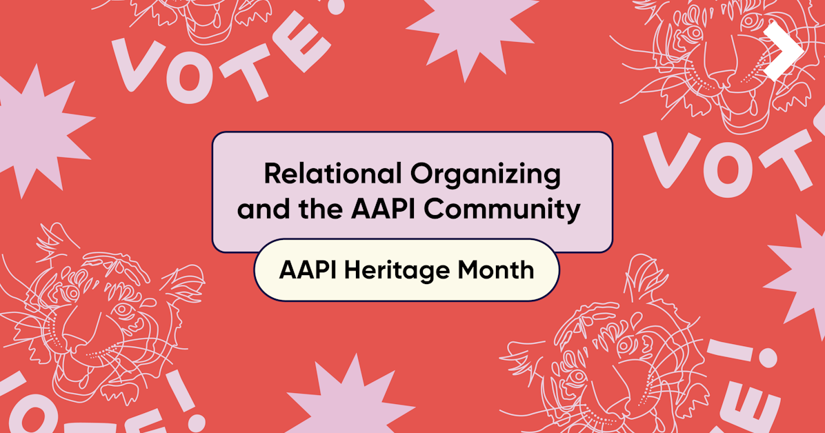 NextGen Organizing: Relational Organizing and the AAPI Community ...