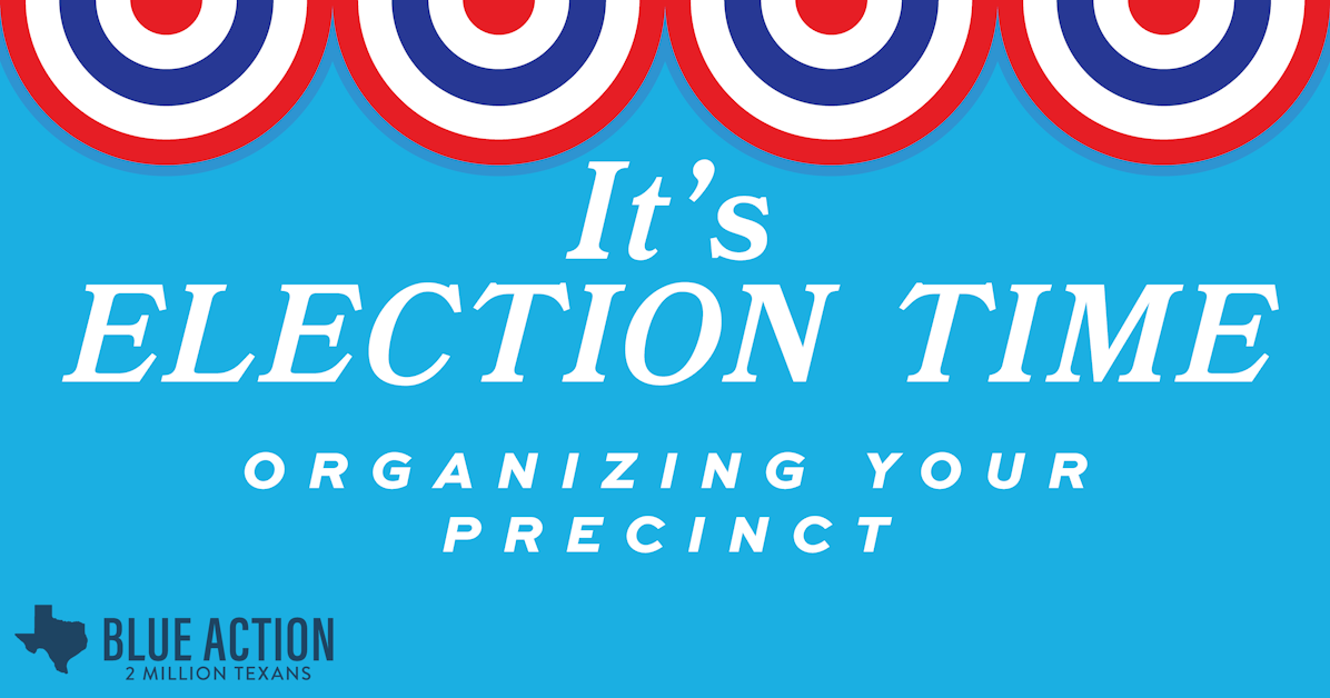 Organize Your Precinct (Blue Action Election Time Training Series ...