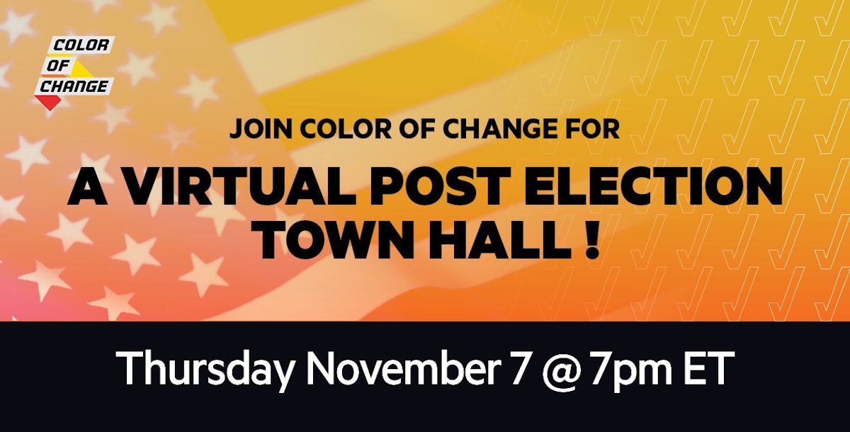Color Of Change's Post Election Townhall · Color Of Change