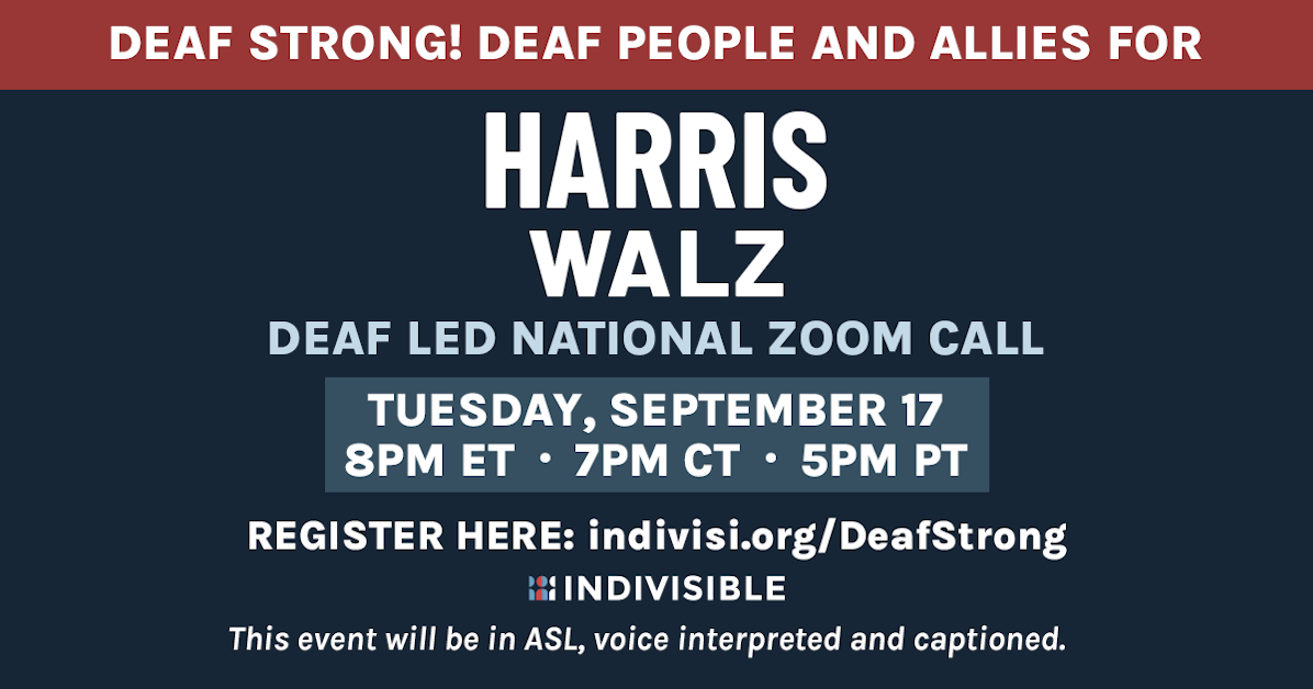 Deaf Strong! National Zoom Call for Harris · Indivisible