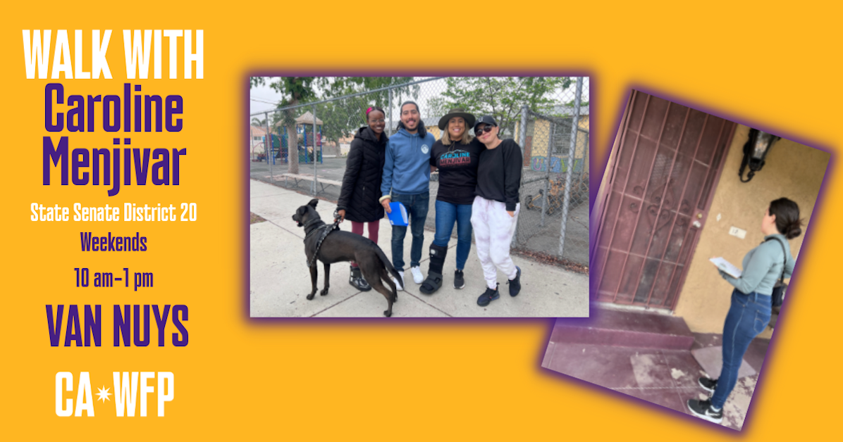 Caroline Menjivar for State Senate District 20 Community Canvass ...