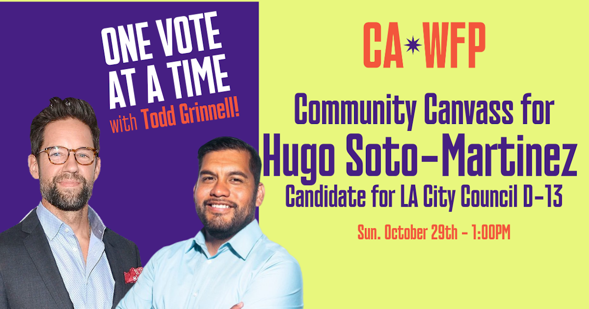 One Vote At A Time Community Canvass with Todd Grinnell for Hugo Soto ...