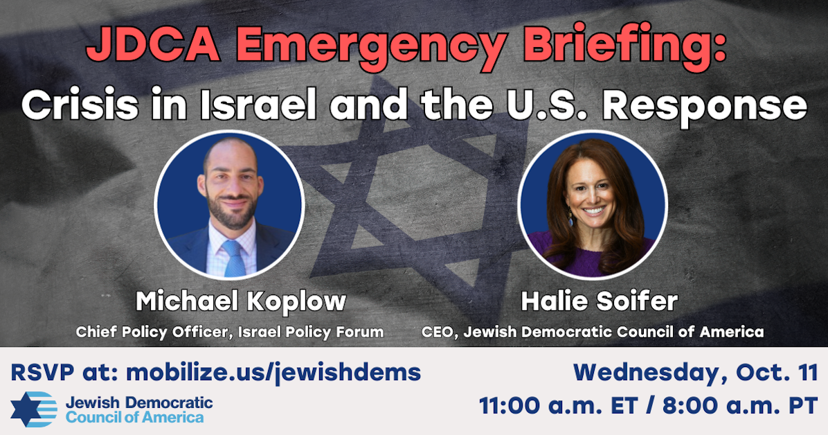 JDCA Emergency Briefing: Crisis in Israel and the U.S. Response ...