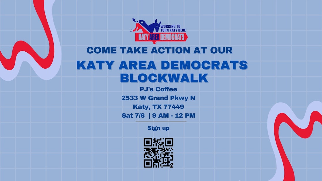 Katy Democrats Blockwalk · Harris County Democratic Party