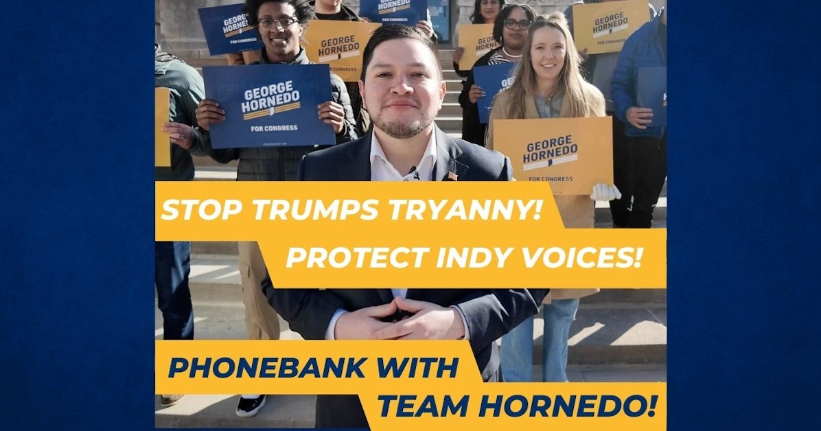 Stop Trump's Tyranny, Protect Indy Voices: Make Calls Sundays with ...
