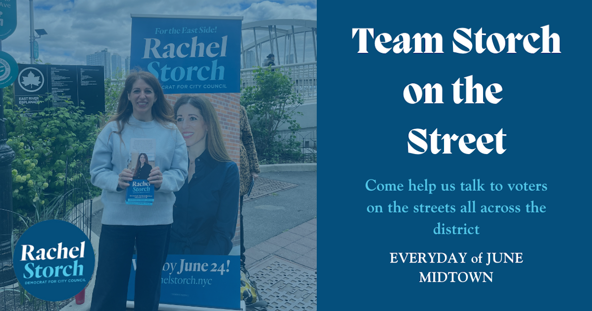 Team Storch on the Street - Midtown · Rachel for NYC