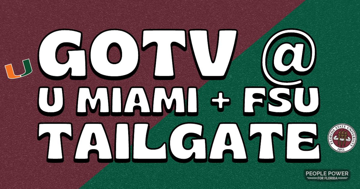 Amendment 3 Canvassing @ UM vs. FSU Game · People Power For Florida