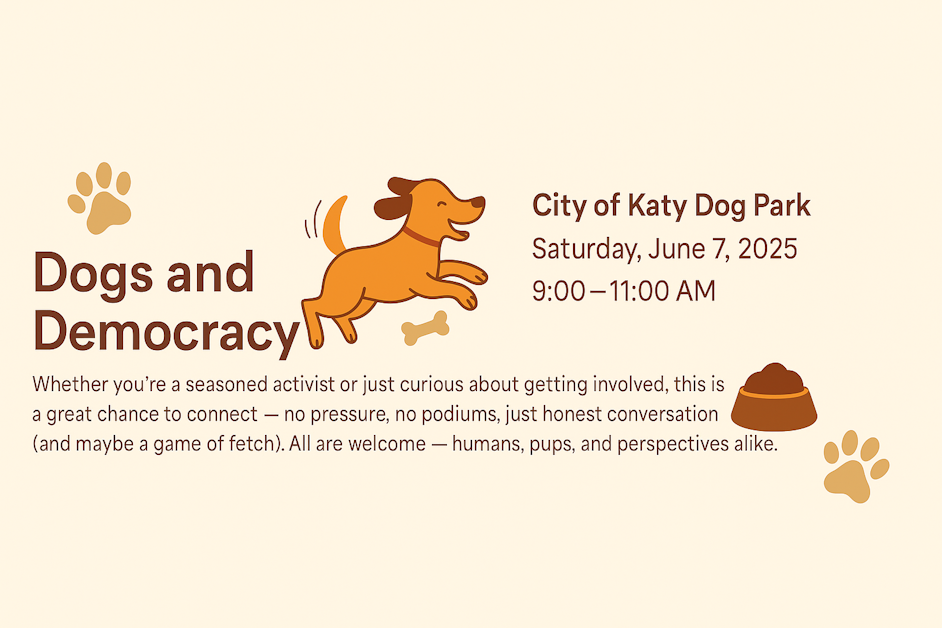 Dogs and Democracy at the City of Katy Dog Park · Mobilize