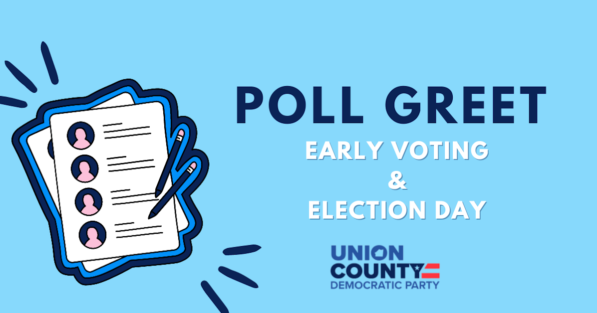 Poll Greeters for Union County · Mobilize