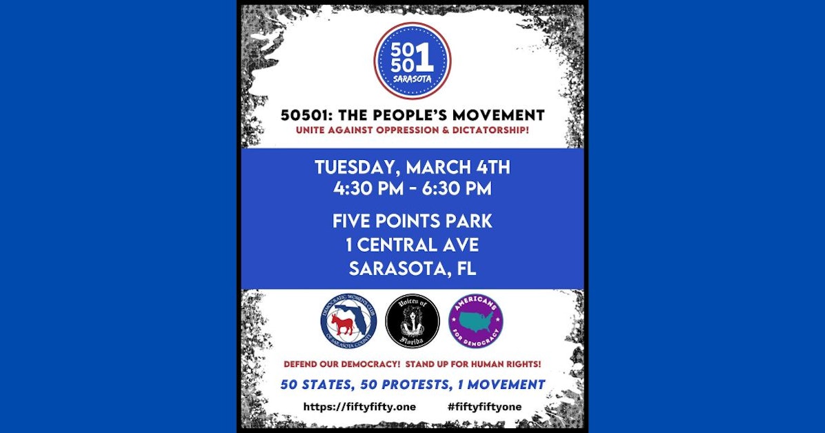 TAKE ACTION IN SARASOTA - PROTEST RALLY FOR DEMOCRACY with the 50501 ...