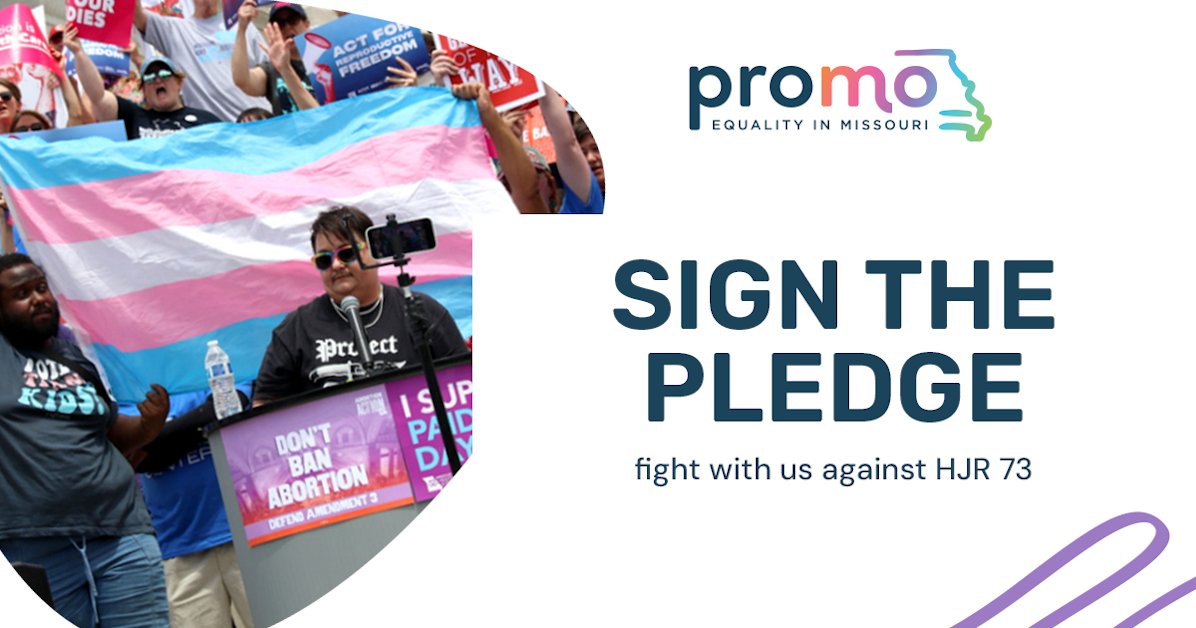 Pledge to Defend Trans Rights in Missouri · PROMO