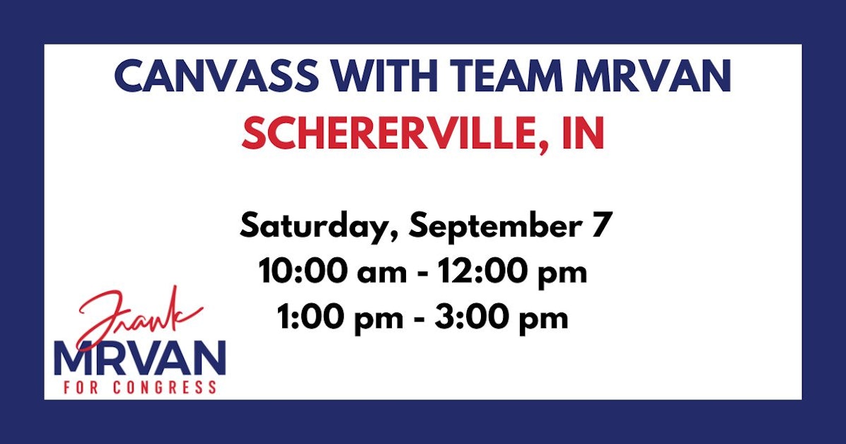 Canvass with Team Mrvan - Schererville · Indiana Democratic Party