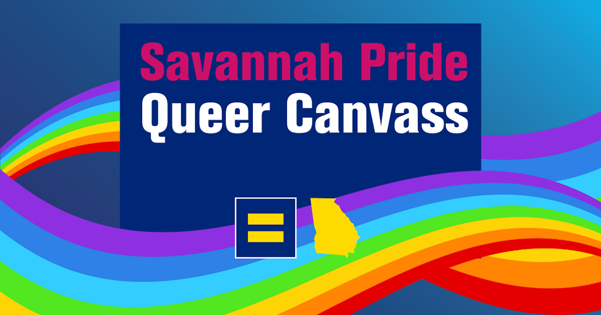 Savannah Pride Queer Canvass · HRC in Georgia