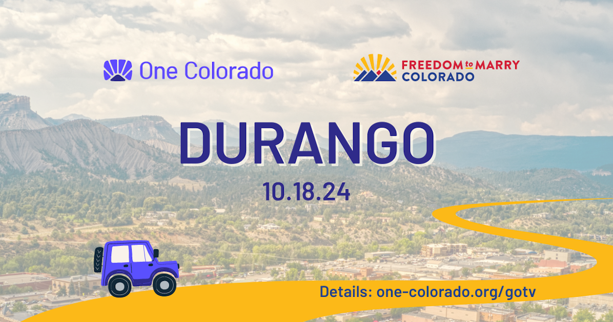 One Colorado GOTV Statewide Tour - Durango · Mobilize