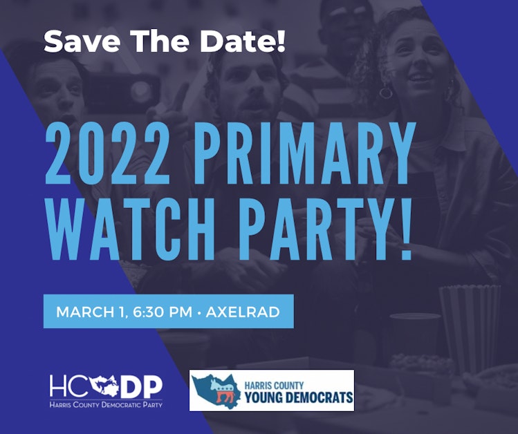 Election Night Watch Party w/ HCYD! · Harris County Democratic Party